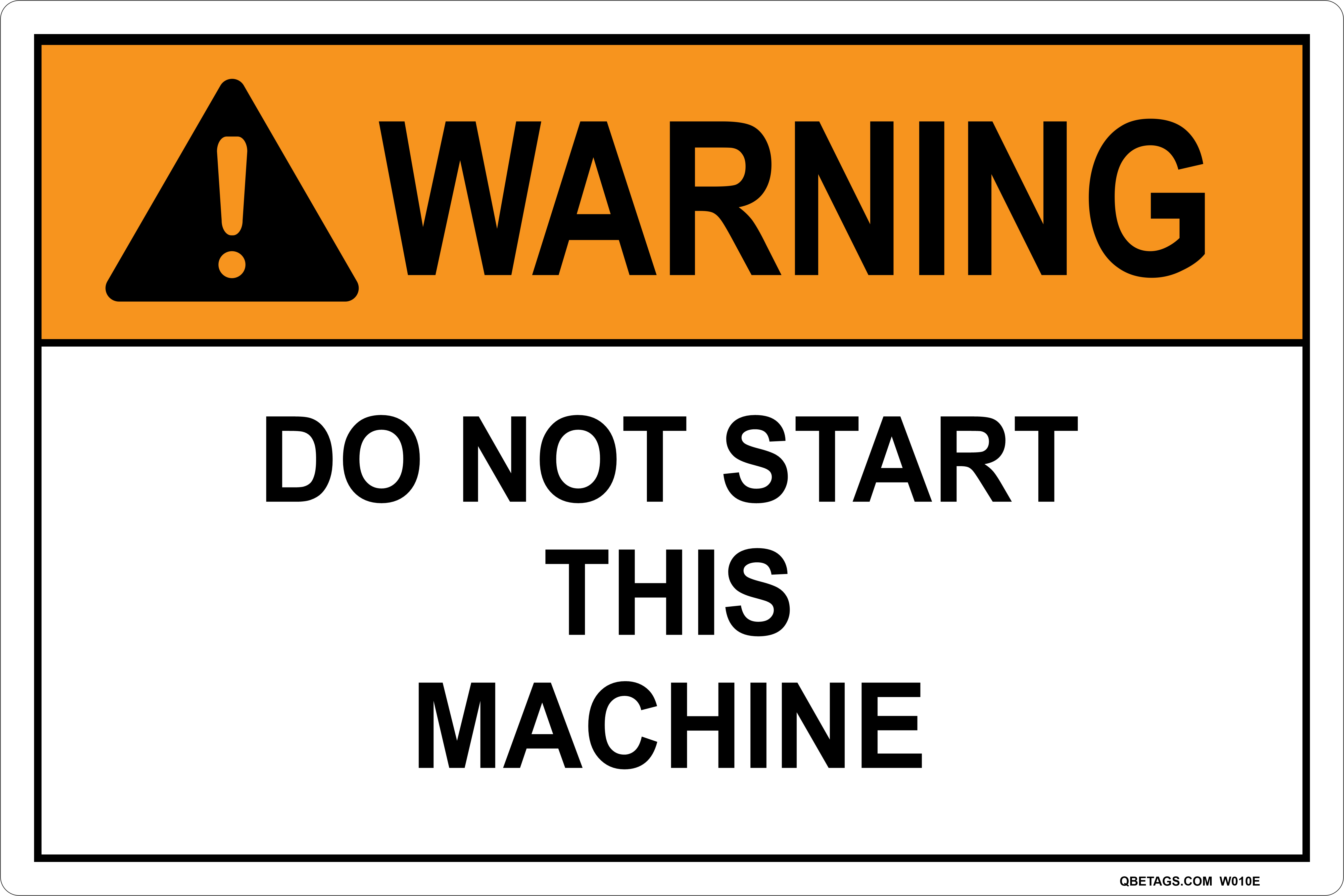 Warning: Do Not Start This Machine - FAST PRODUCTION! SHIPS WITHIN 48 ...