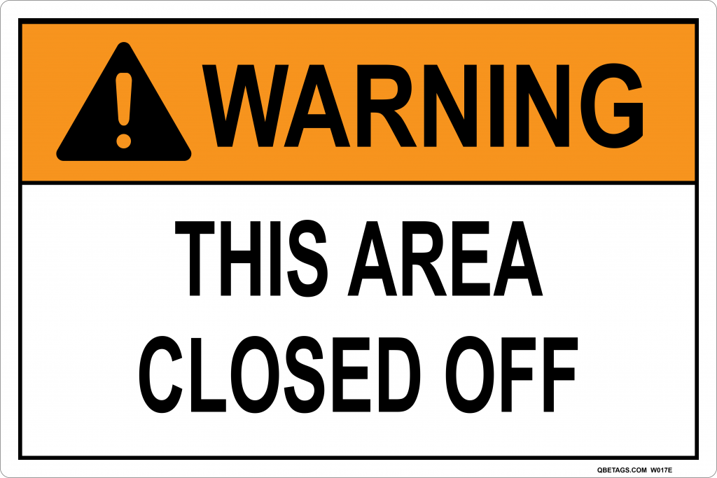 Warning: This Area Closed Off - FAST PRODUCTION! SHIPS WITHIN 48 HOURS!