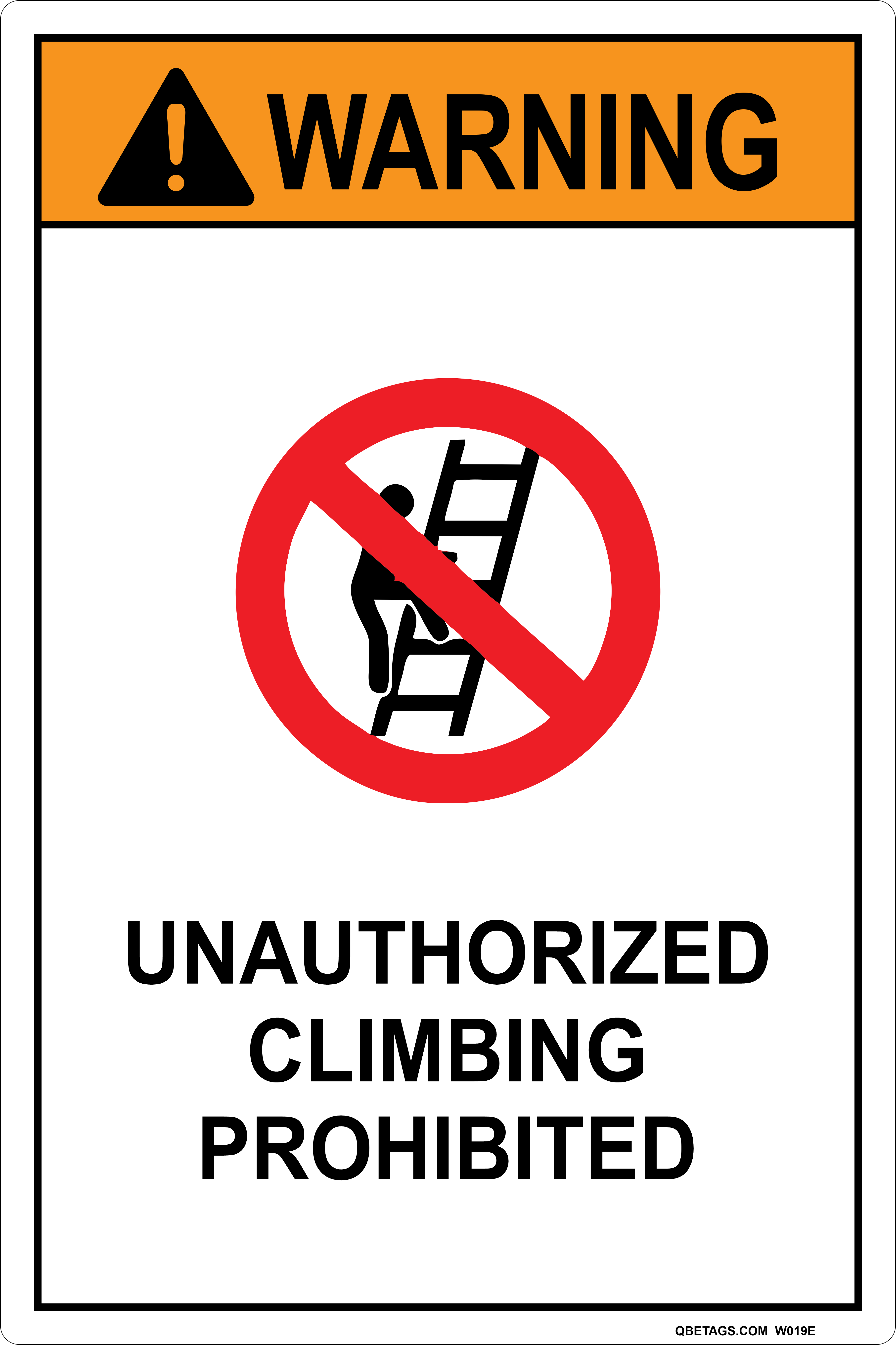 Warning: Unauthorized Climbing Prohibited - Most orders ship within 48 ...