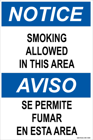 Notice: Smoking Allowed In This Area / Se Permite Fumar En Esta Area ...