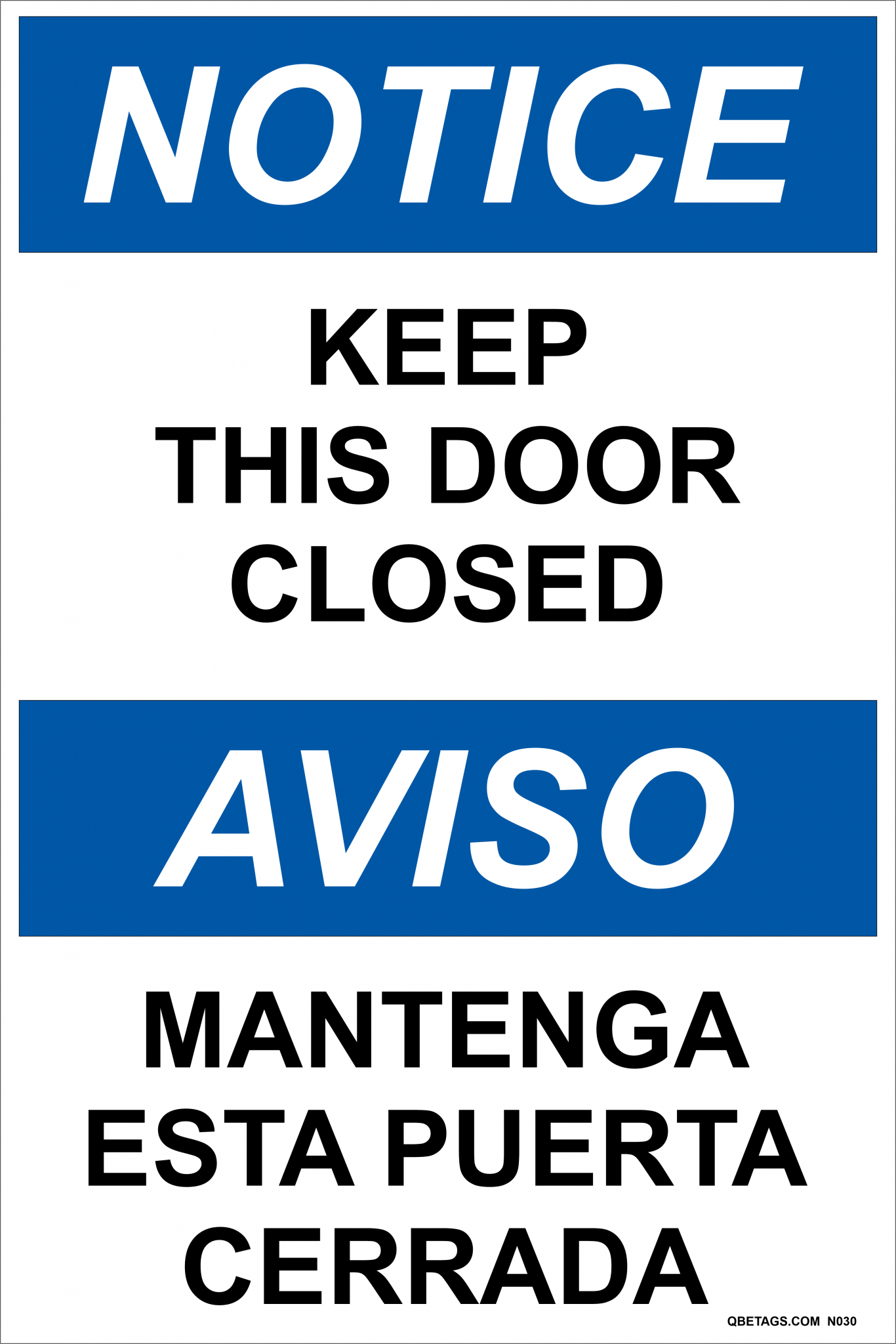 Notice: Keep This Door Closed / Mantenga Esta Puerta Cerrada - FAST ...