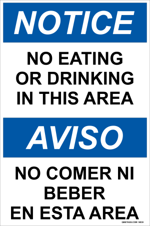 Notice: No Eating or Drinking In This Area / No Comer No Beber En Esta ...