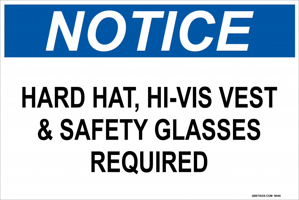 Notice: Hard Hat, Hi-Vis Vest & Safety Glasses Required - FAST ...